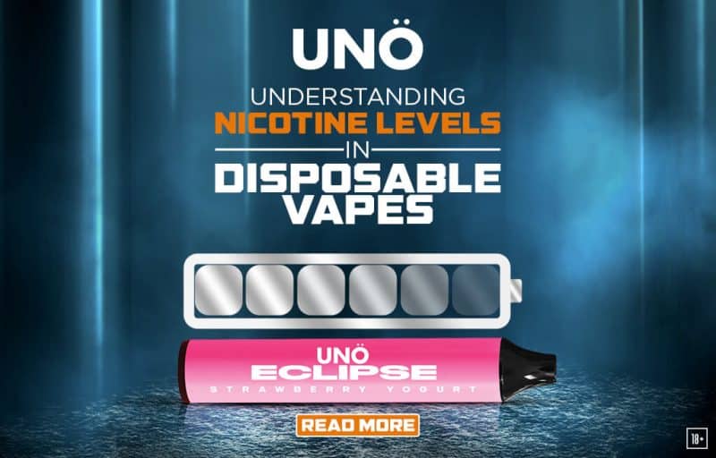 Understanding Nicotine Levels in Disposable Vapes - Vape UNO